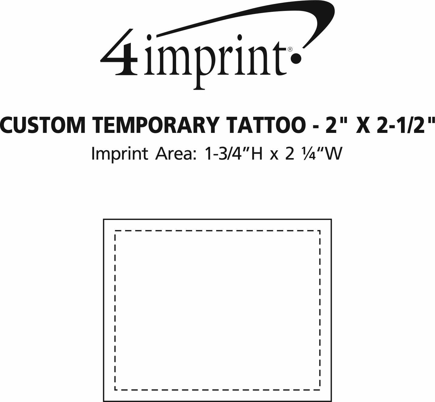 4imprint.com: Custom Temporary Tattoo - 2" x 2-1/2" 101115-225